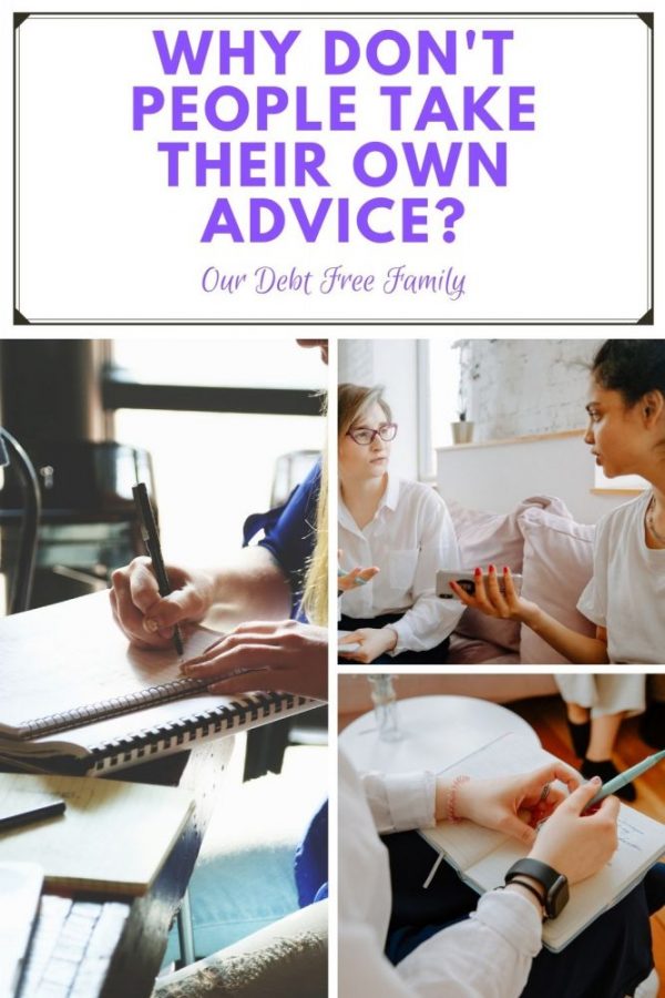 People Rarely Take Their Own Advice