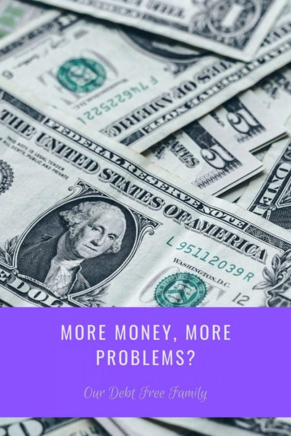 More Money, More Problems?