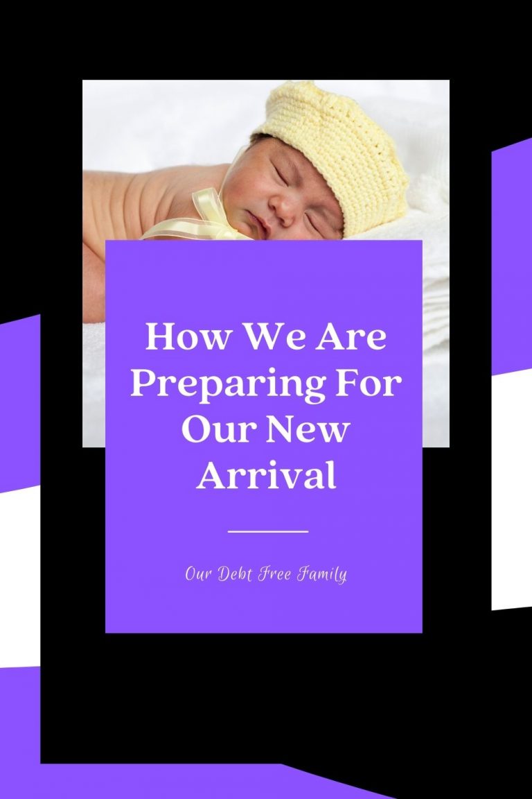 How We Are Preparing For Our New Arrival