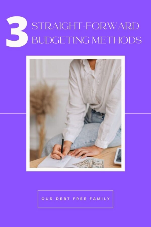 3 Straight-Forward Budgeting Methods That Actually Work